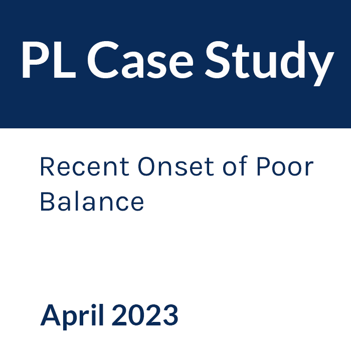 Recent Onset of Poor Balance | April 2023 - Rapid Access Clinics For ...